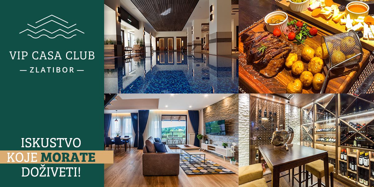 Vip Casa Club - doživite sa porodicom čaroban i drugačiji Zlatibor ...